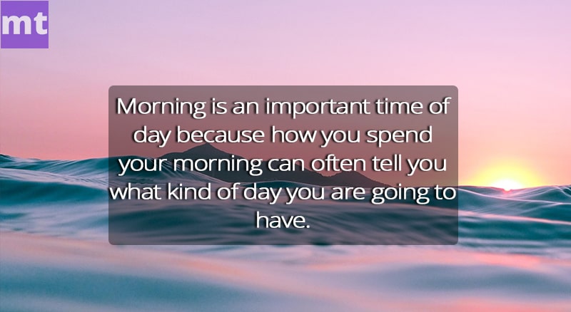 40 Positive Good Morning Quotes With HD Quality Images